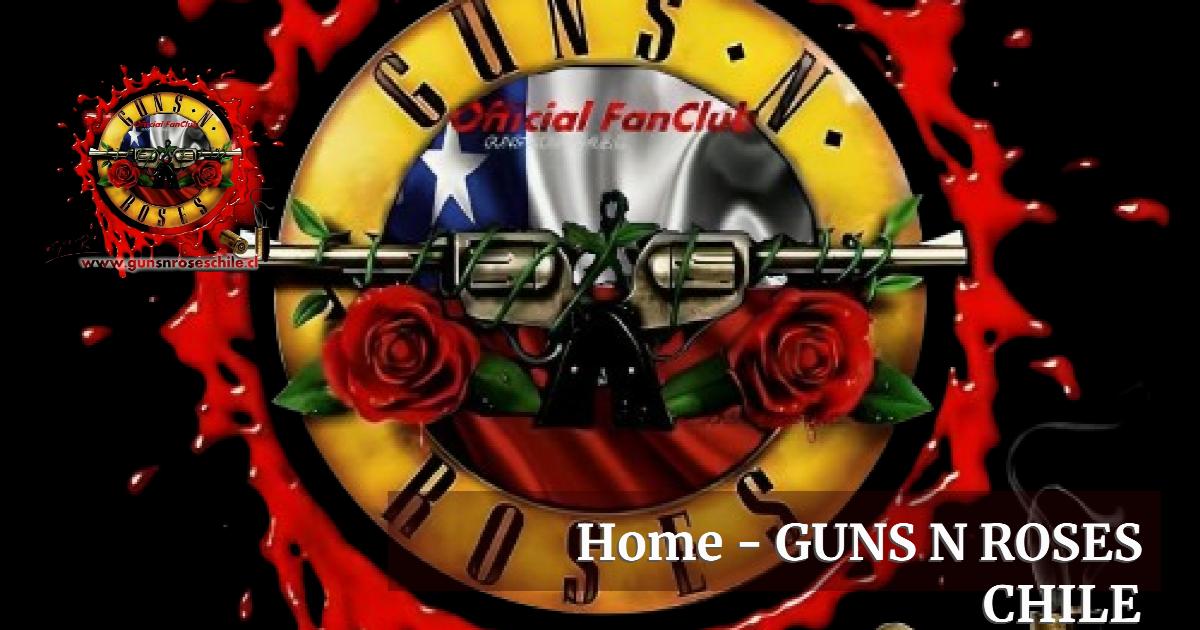 Home - GUNS N ROSES CHILE